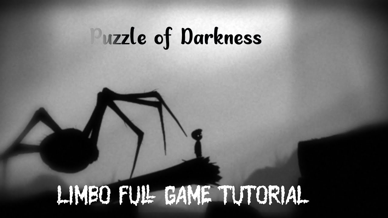 Puzzle of Darkness Limbo game || Limbo gameplay full game tutorial - YouTube