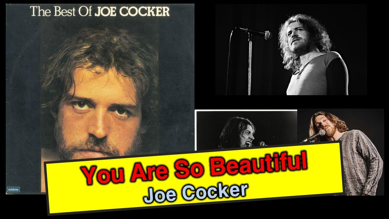 You Are So Beautiful ★ Joe Cocker - YouTube