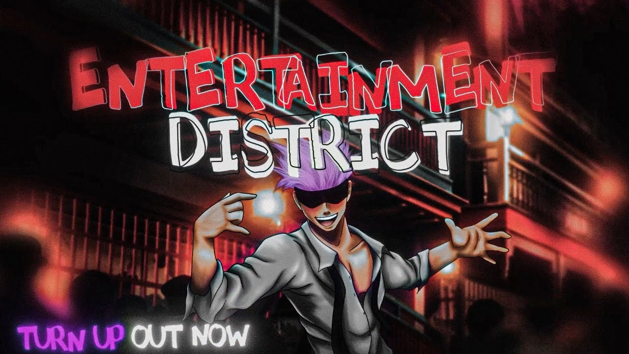 Entertainment District | Momoku x Filly x Taiiki | ANIME PARTY SONG ...