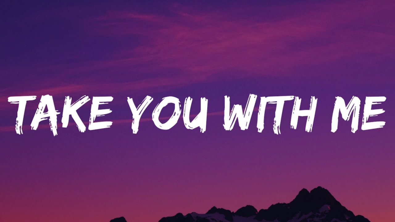 Luke Combs - Take You With Me (Lyrics) - YouTube
