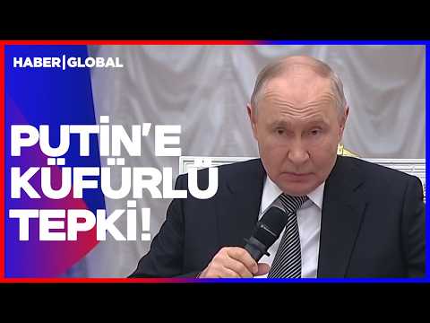 Putin'e Küfürlü Tepki! Rus Lider Çılgına Döndü!