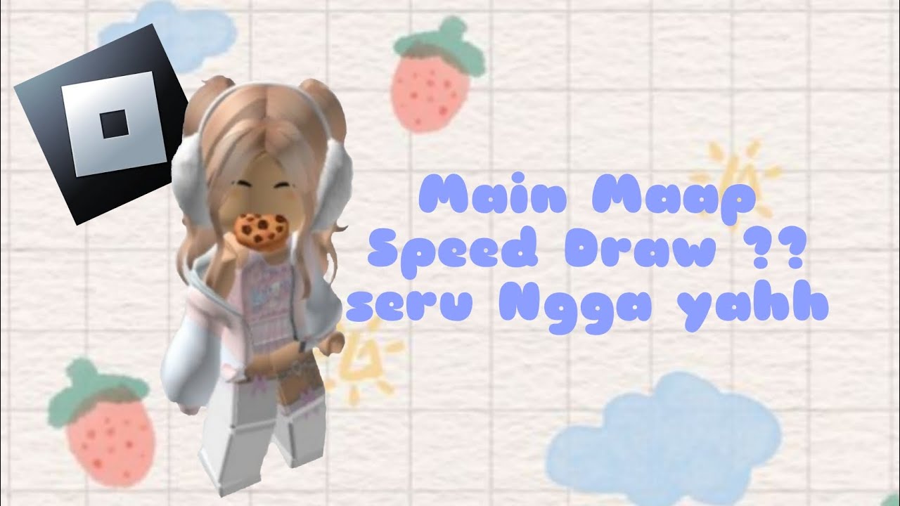 Main Map Speed Draw di Roblox | Gambaran aku kayak gimana yaa?🙂 [Roblox ...