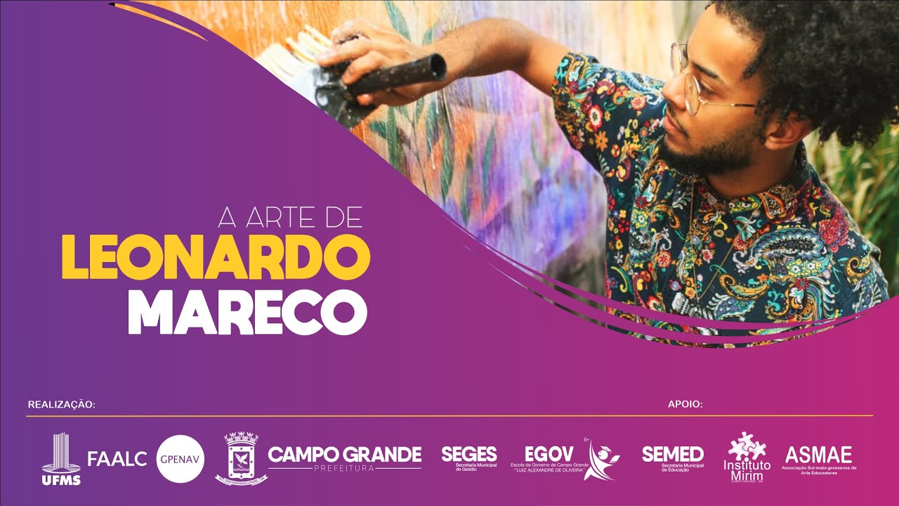 A ARTE DE LEONARDO MARECO - YouTube