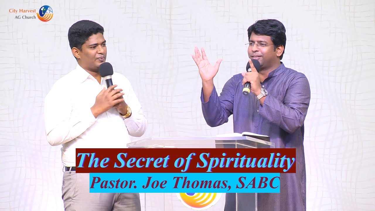 The Secret of Spirituality Pastor Joe Thomas, SABC - YouTube