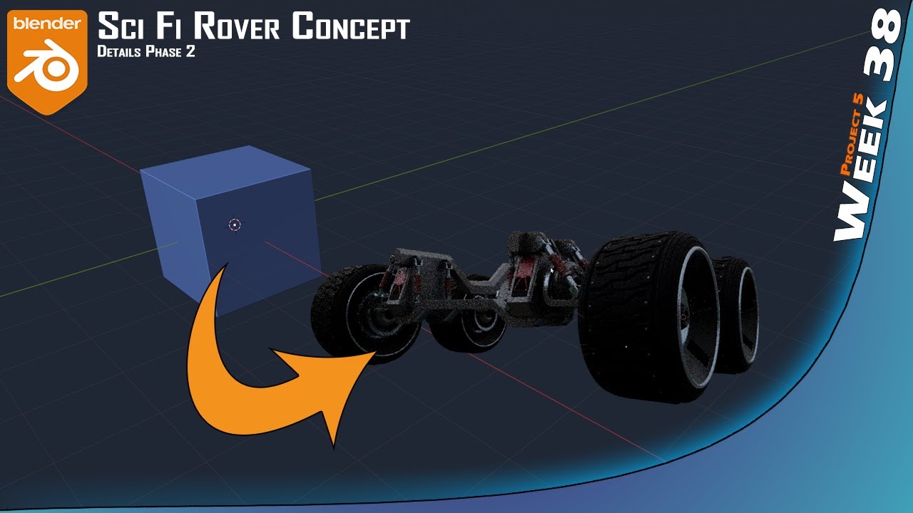 Sci Fi Rover Design Phase 2 - YouTube