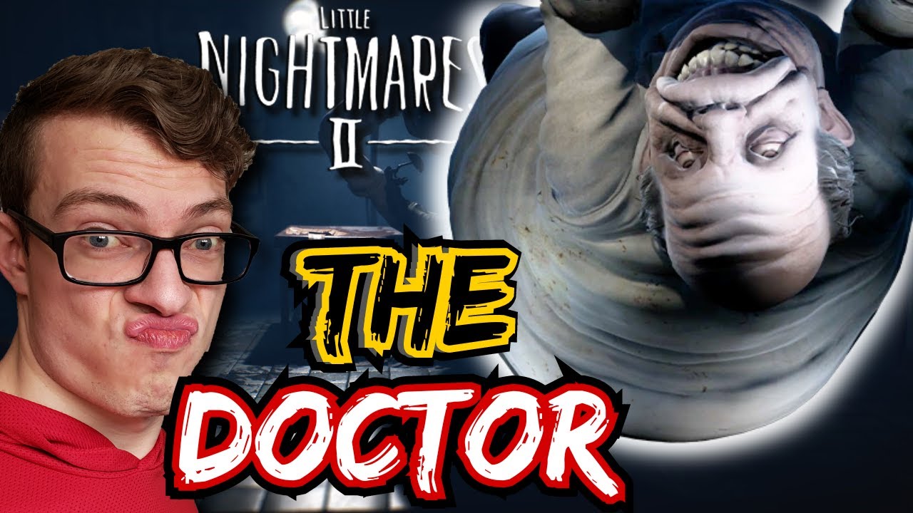 The Doctor Will See You Now | Little Nightmares 2 | Ep. 5 - YouTube