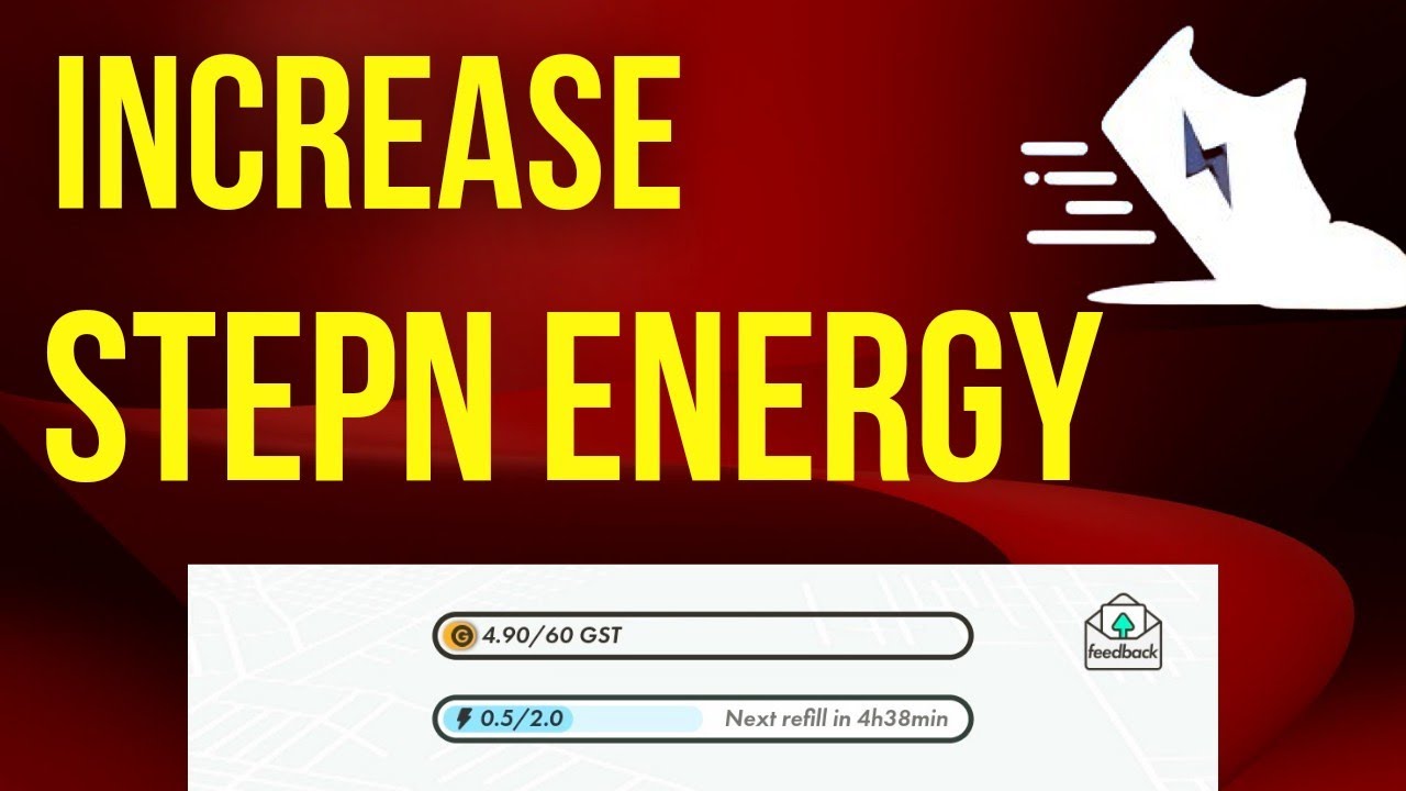 STEPN ENERGY SYSTEM | HOW TO INCREASE STEPN ENERGY CAP - YouTube
