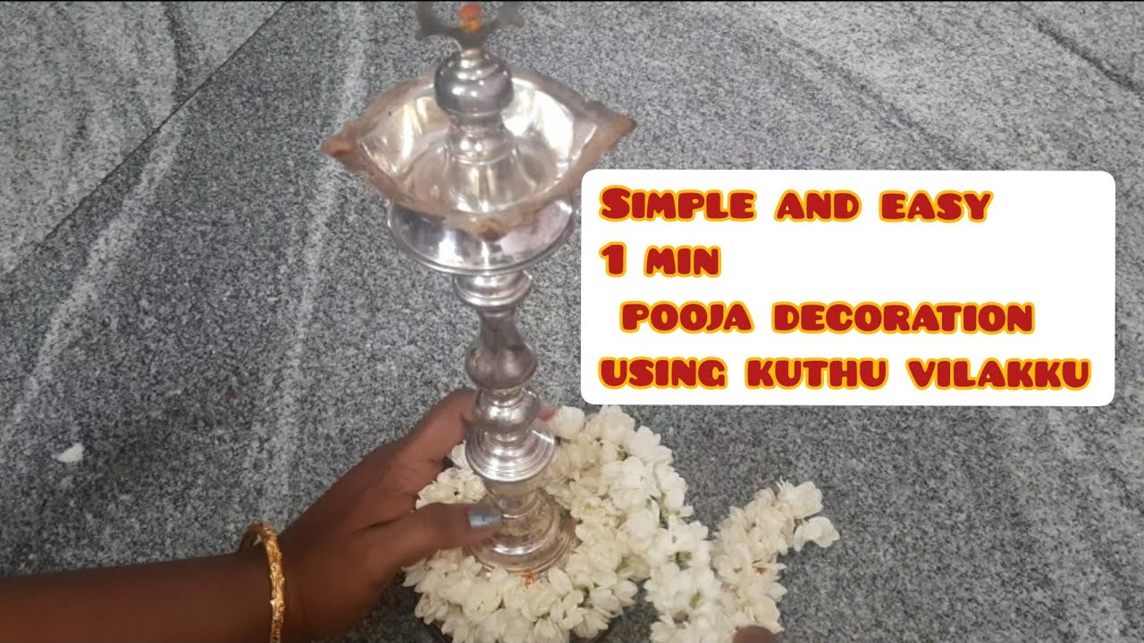 Simple and easy 1min pooja decoration using kuthu vilakku|Varalakshmi ...