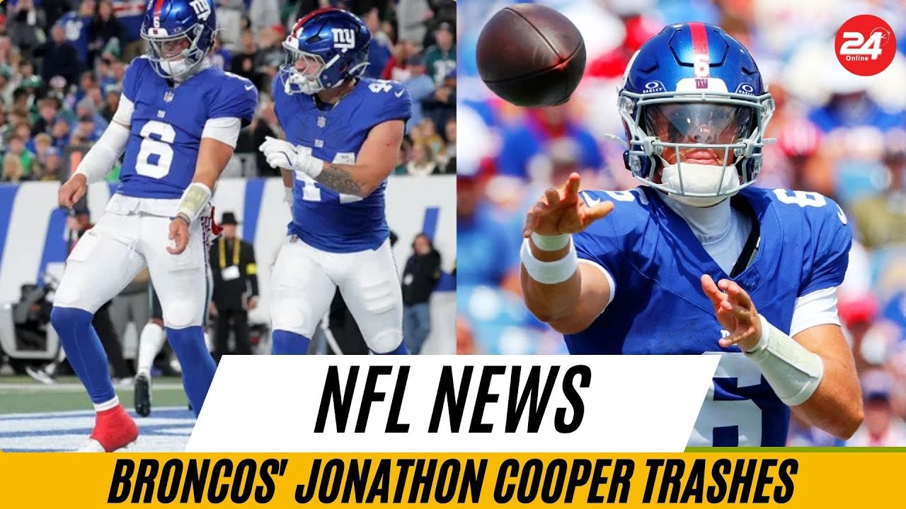 Broncos' Jonathon Cooper Trashes Giants QB Jaxson Dart - YouTube