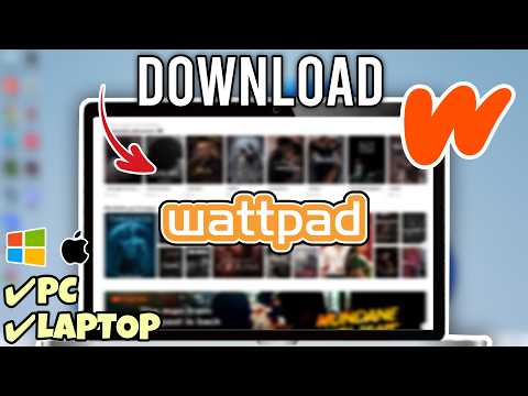 How to Install Wattpad on PC & Laptop