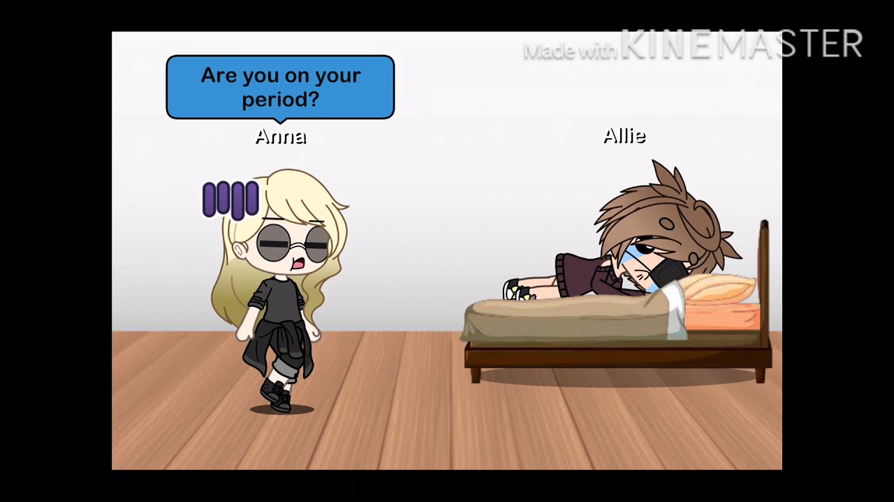 Allie is on her period... || Gacha Life - YouTube