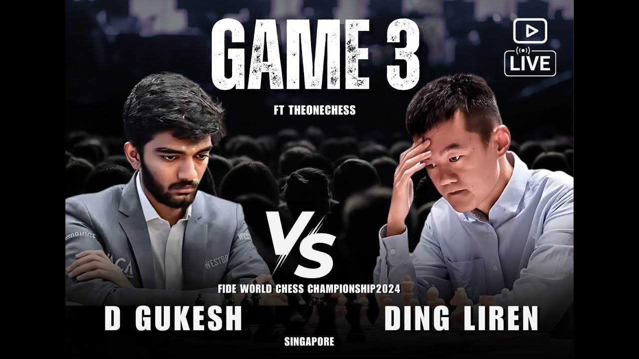 Can Gukesh Strike ? Game 3 D Gukesh VS Ding Liren FIDE World Chess ...