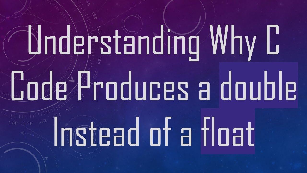 Understanding Why C Code Produces a double Instead of a float - YouTube