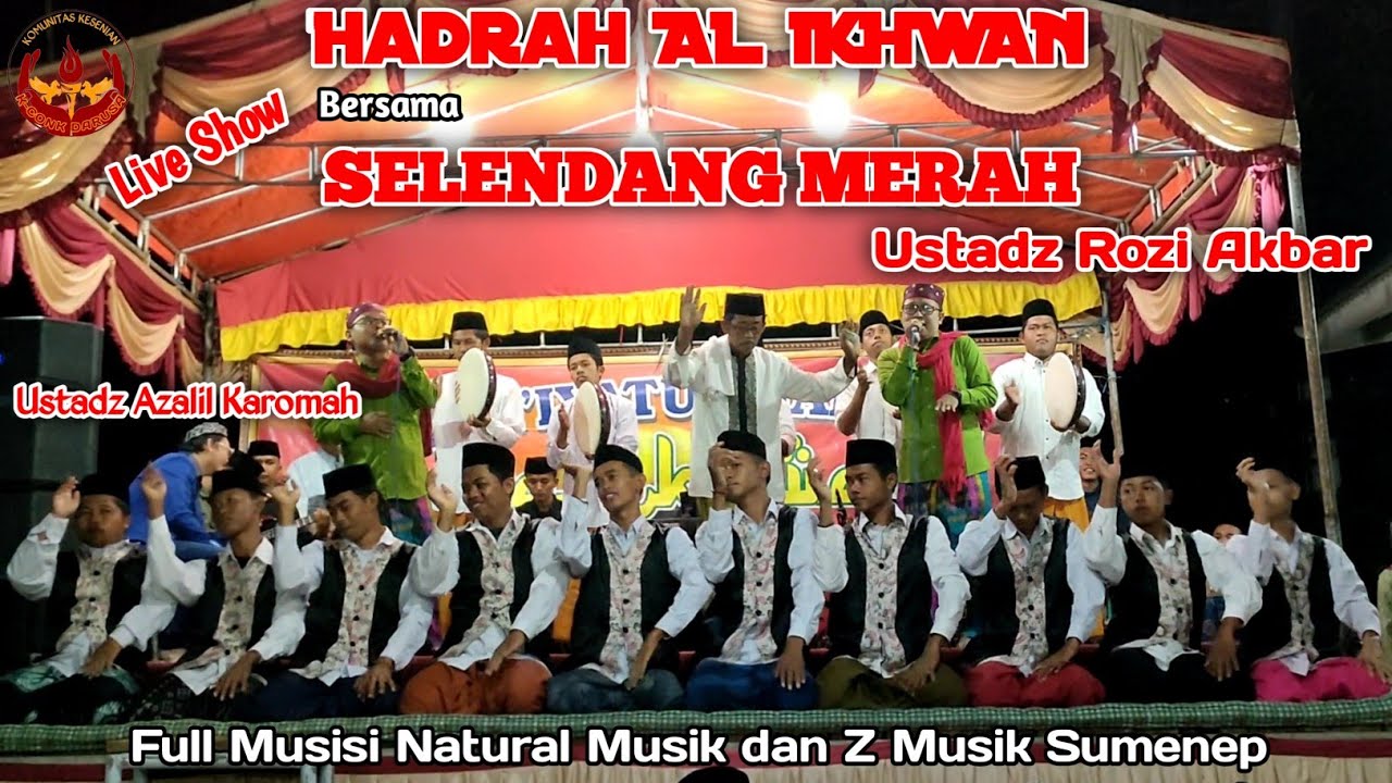 Hadrah Modern Al Ikhwan Live Show // Full Musisi Natural Music dan Z ...