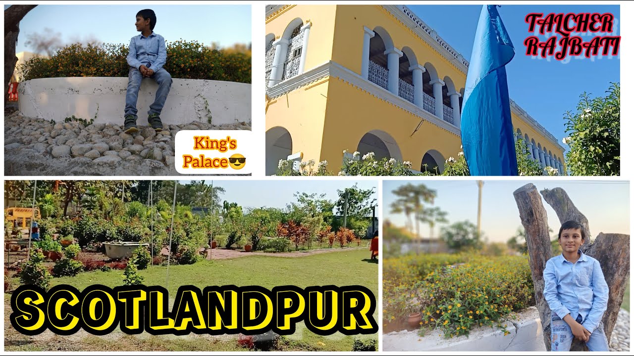 Let's visit to the ROYAL KING'S PALACE | TALCHER RAJBATI | SCOTLANDPUR ...