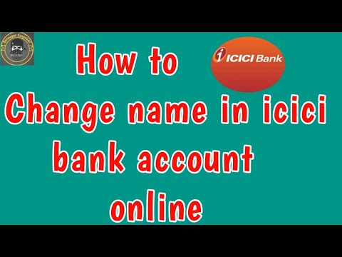 icici bank me name kaise change kare | How to change name in icici bank ...