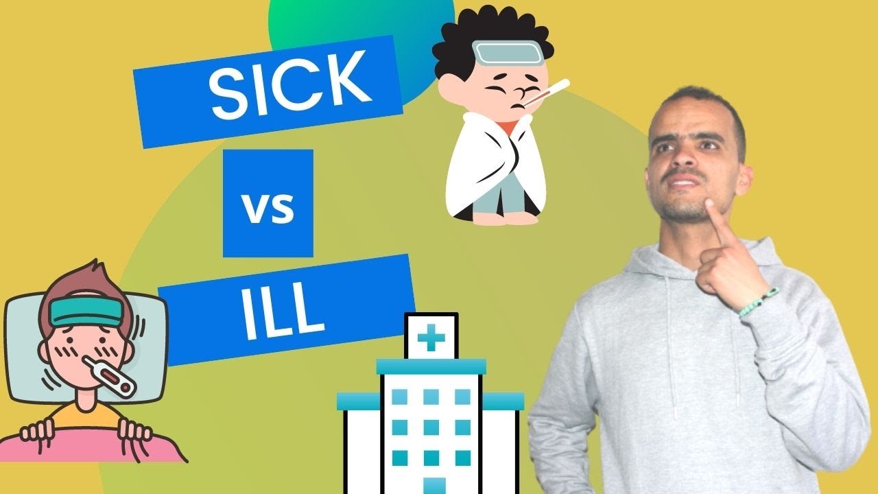 the difference between sick and ill | English vocabulary - YouTube