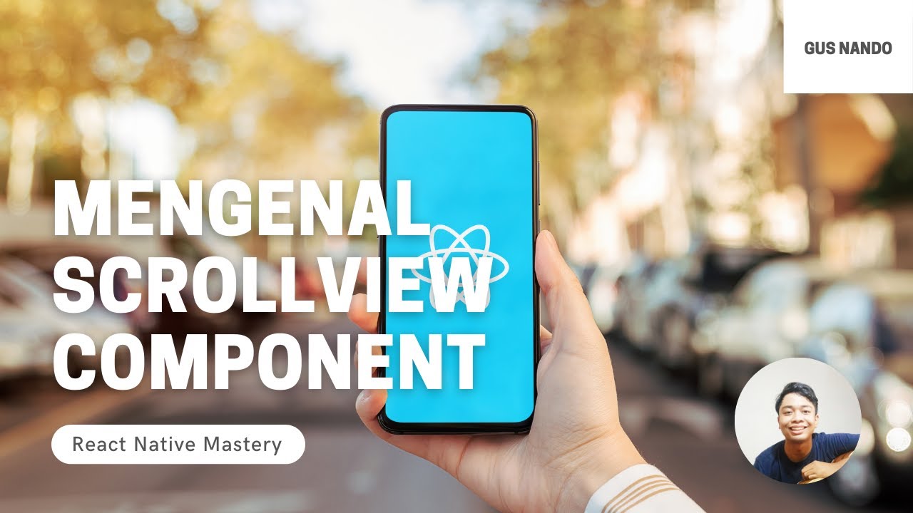 Mengenal ScrollView Component - Tutorial React Native 2021 (32/54) - YouTube