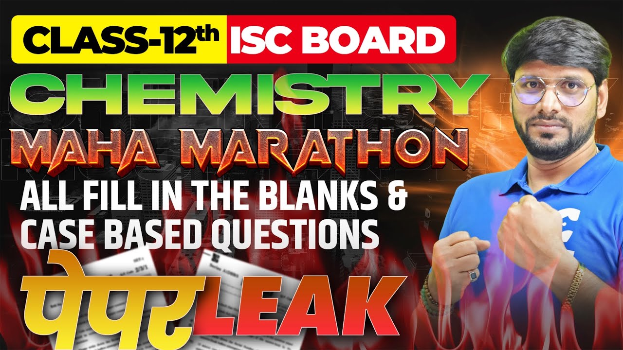 Class 12 ISC Board Chemistry Paper Leak Maha Marathon 🔥 | Most ...