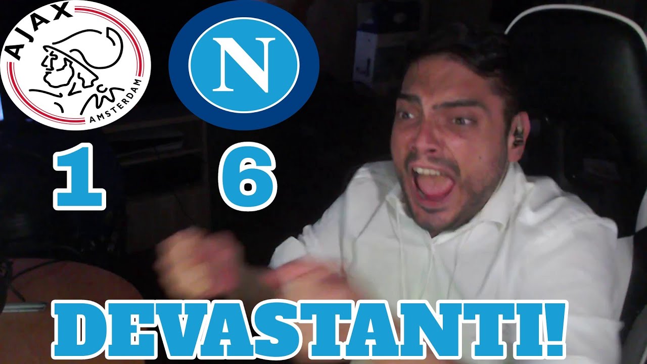 NON HO PAROLE😱| AJAX 1 - 6 NAPOLI | COSE MAI VISTE👽| LIVE REACTION💙 - YouTube