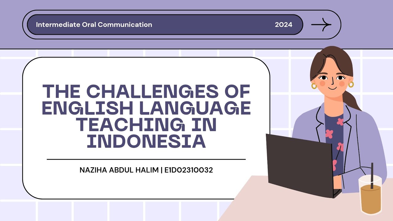 The Challenges of English Language Teaching in Indonesia - YouTube