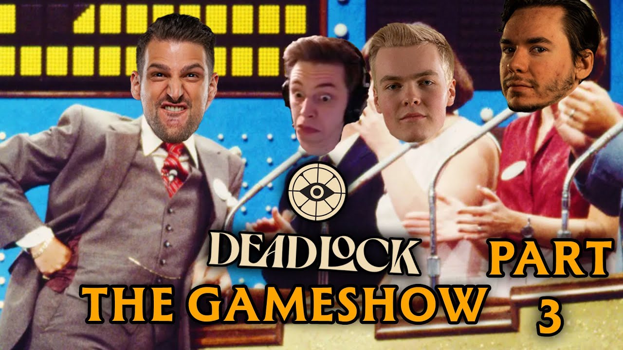 The Deadlock Gameshow Pt3 w/ Deathy, Metro, Vegas - YouTube