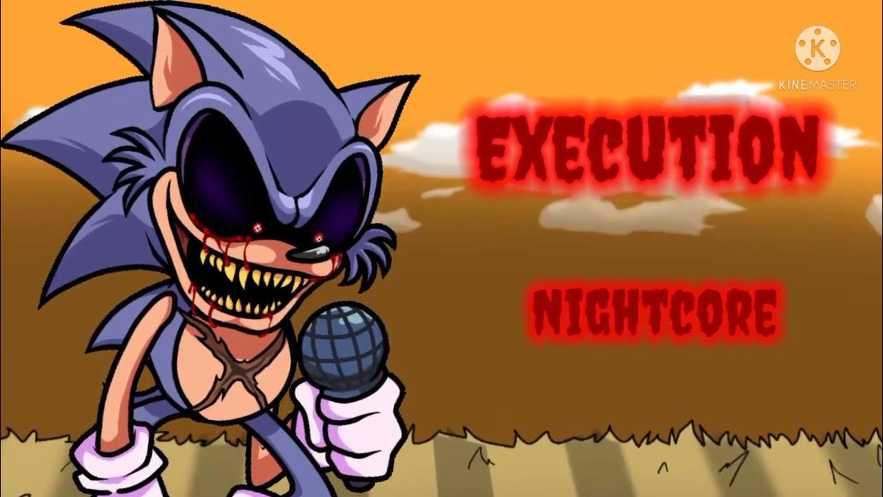 Execution - FnF VS Sonic.EXE Ost. Nightcore - YouTube