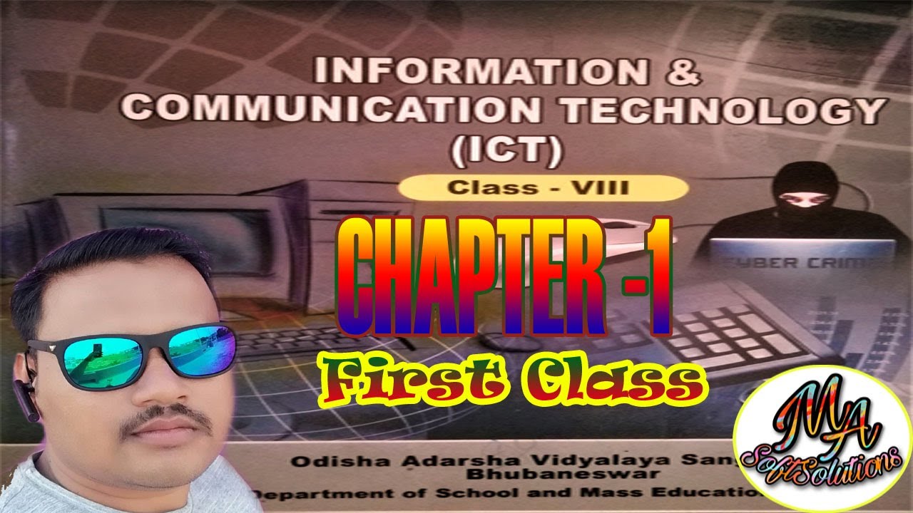 ICT Class VIII Chapter-1 First Class - YouTube