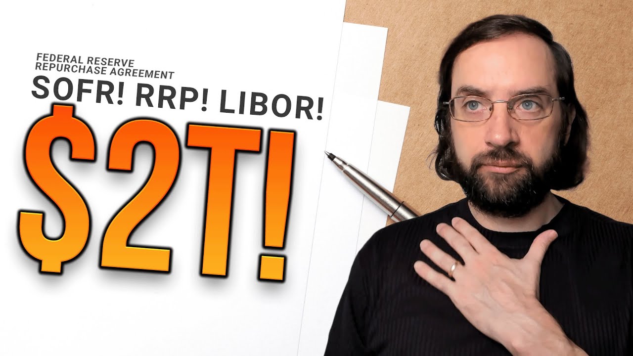 Fed's Reverse Repurchase Agreements Hits $2 Trillion [Eurodollar University, Ep. 243] - YouTube