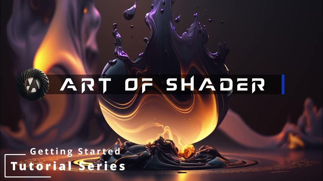 Art of Shader | Tutorial Series - Getting Started - YouTube