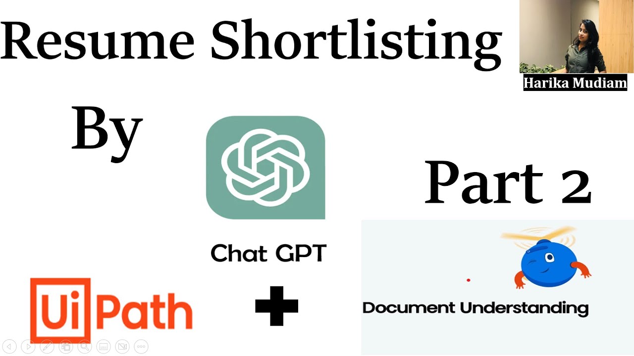 Resume Screening Explained | ChatGPT + UiPath + Document Understanding ...