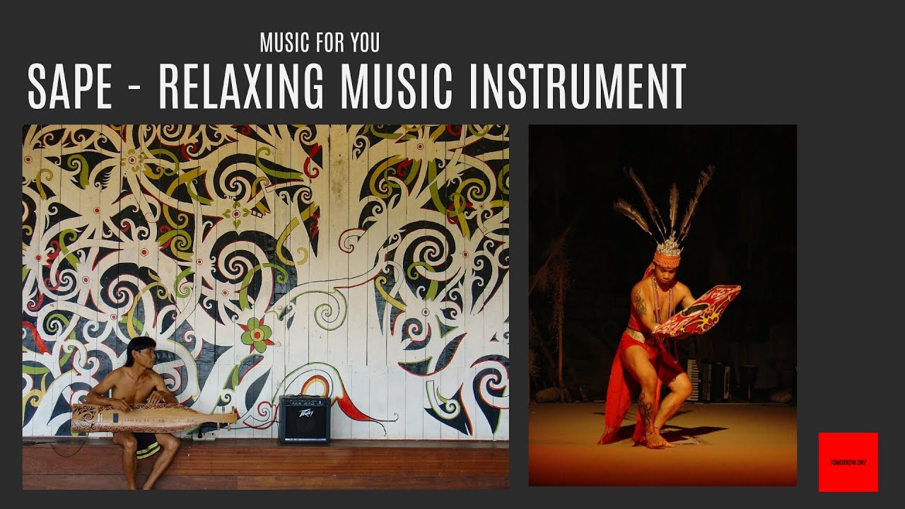 RELAXING MUSIC INTRUMENTAL | SAPE SARAWAK | JERRY KAMIT | LAN-E ...