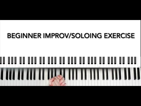 IMPROV EXERCISE for Beginners + Beyond - Jazz Piano - YouTube