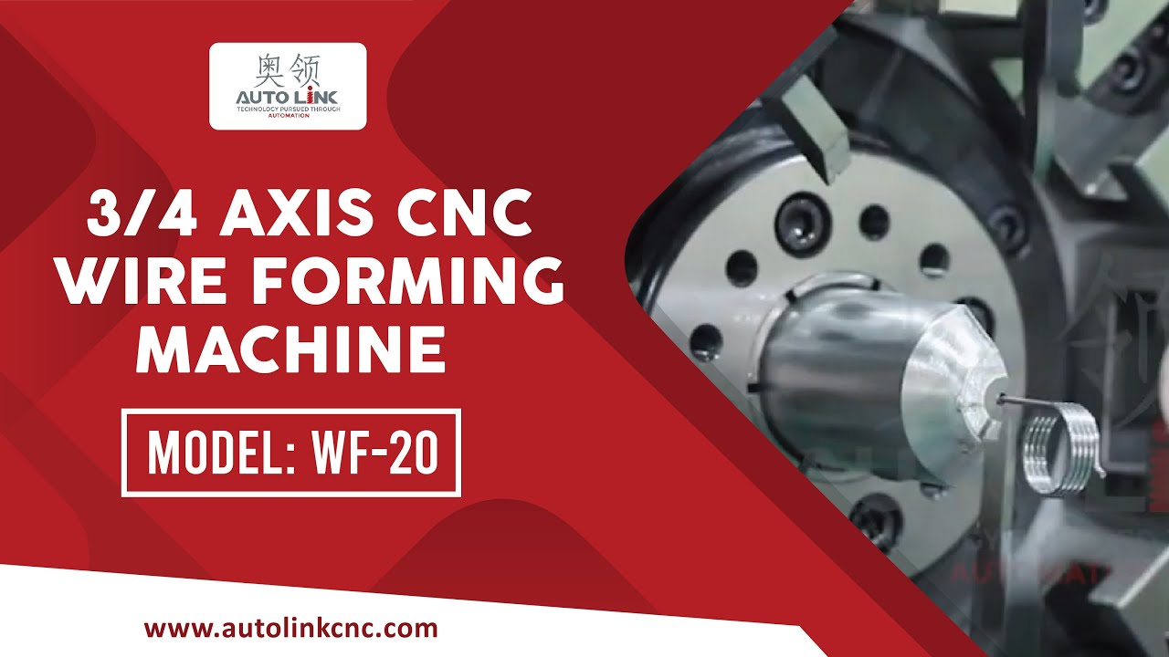 Autolinkcnc - 3/4 AXIS CNC WIRE FORMING MACHINE (WF-20) - YouTube