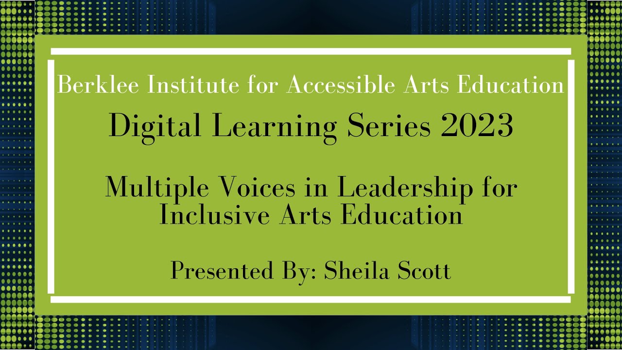 Digital Learning Series: Multiple Voices in Leadership for Inclusive ...