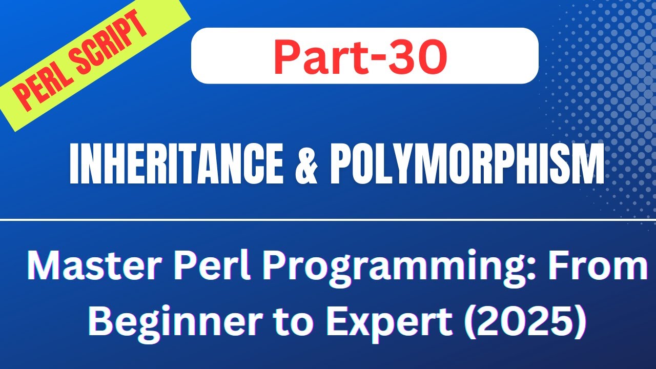 🚀inheritance And Polymorphism In Perl Part 30 Perl Scripting Regex 8762