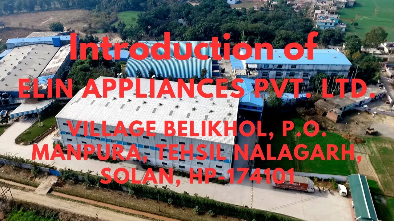 Introduction of Elin Appliances Pvt. Ltd. - YouTube
