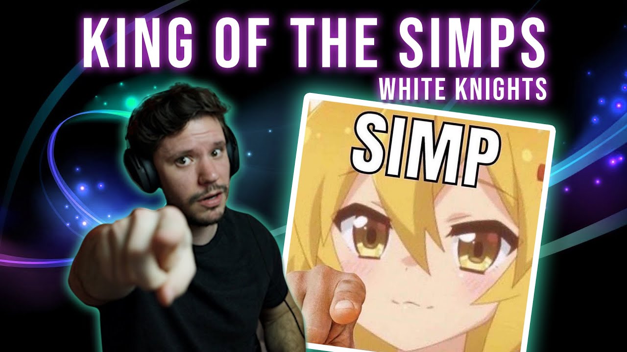 King of the Simps (White Knights) - YouTube