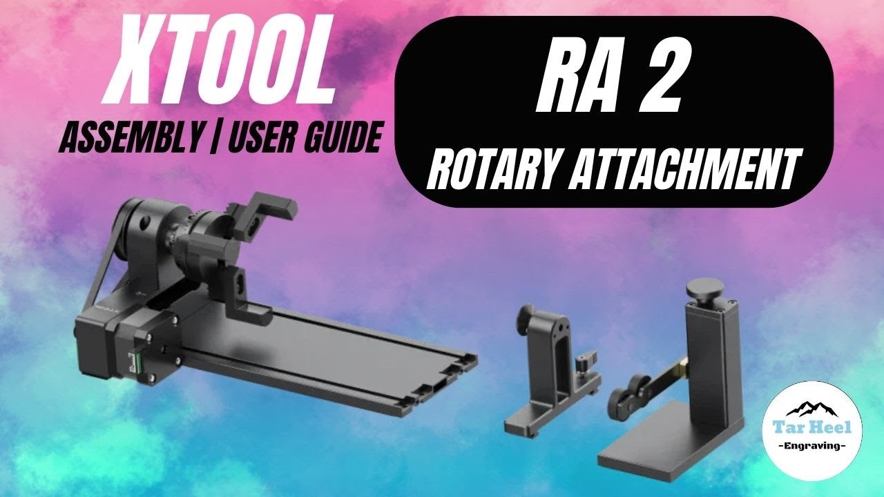Xtool Tutorial- Rotary Adjustment 2 (RA2) Module Walkthrough - YouTube