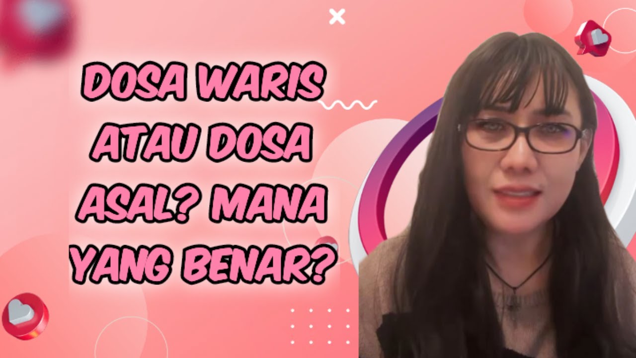 DOSA WARIS ATAU DOSA ASAL? MANA YANG BENAR? - YouTube