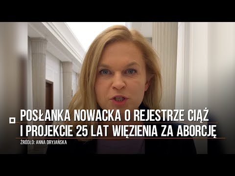 Rejestr ciąż. Posłanka Barbara Nowacka: \