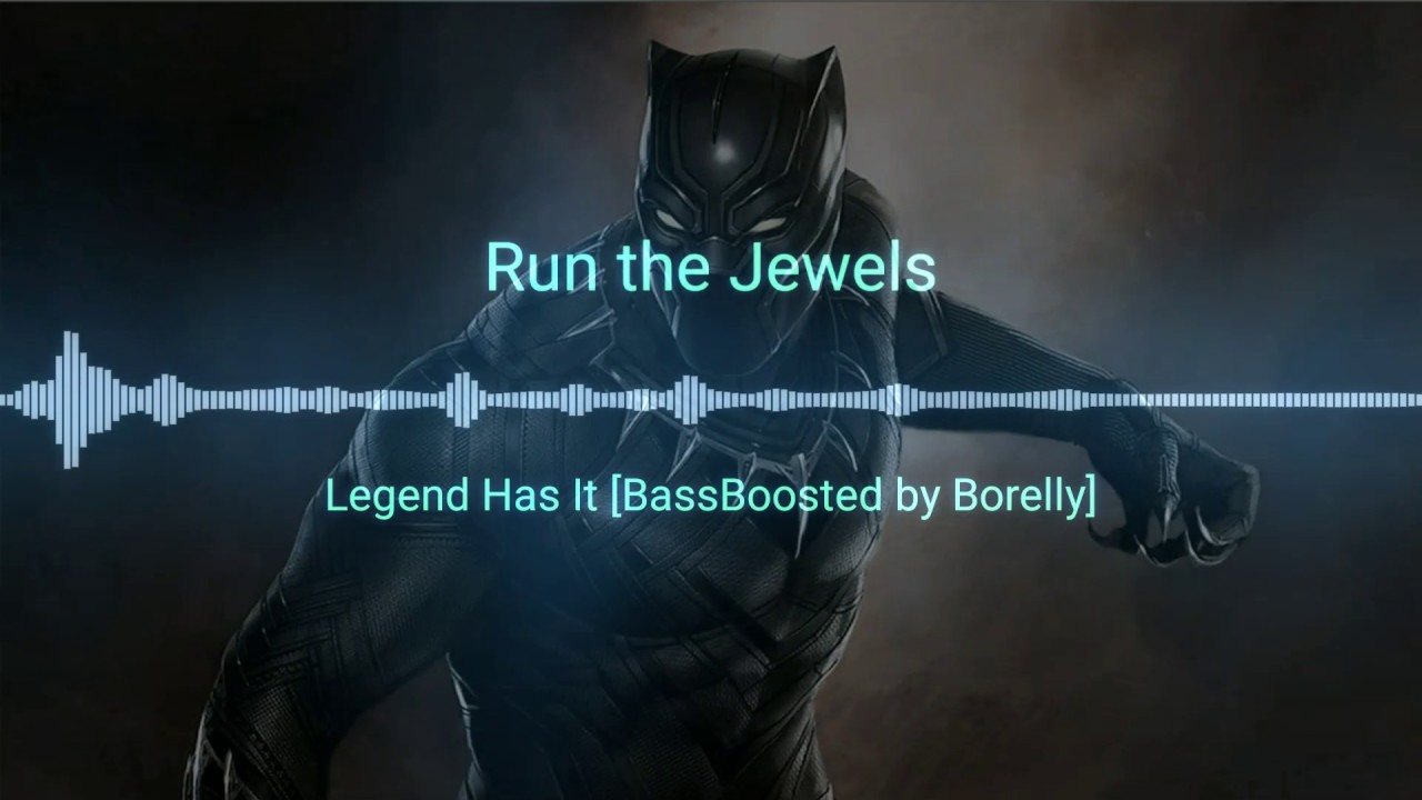 Run the Jewels Legend has it [BassBoosted by Borelly] - YouTube