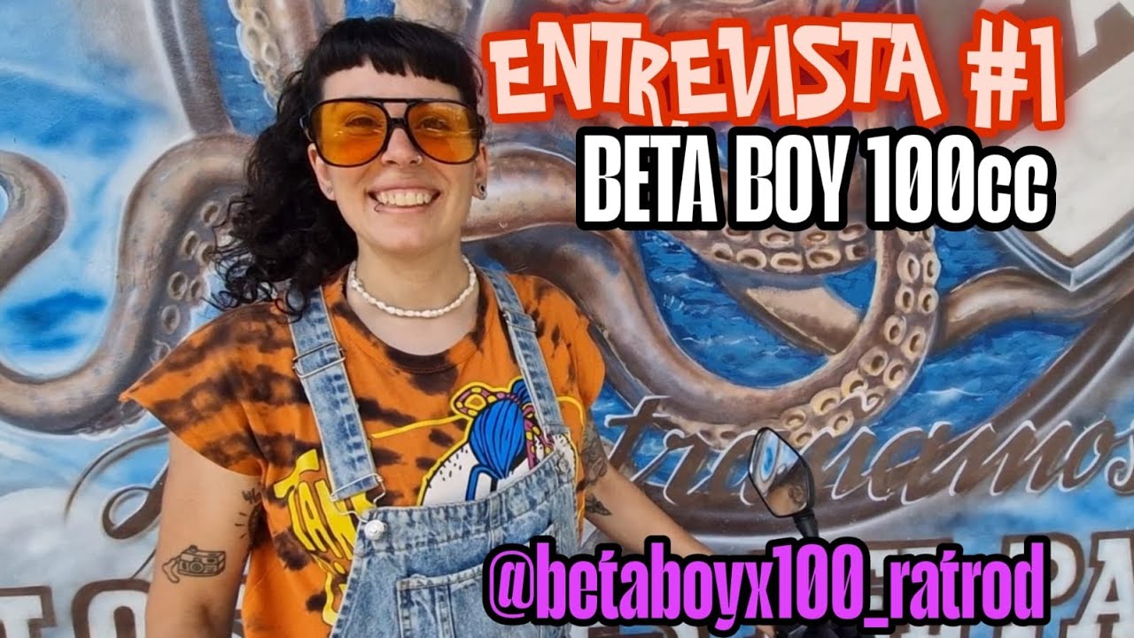 BETA BOY 100cc ft Boxeneitor | Primer entrevista| CUSTOMIZADA| BOXER ...