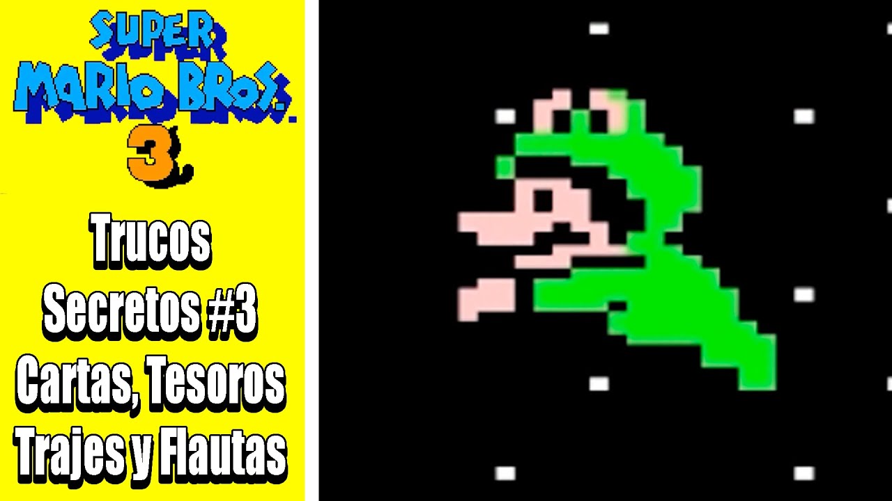 Super Mario Bros 3 (NES) | Trucos Secretos #3 | Cartas, Tesoros, Trajes ...