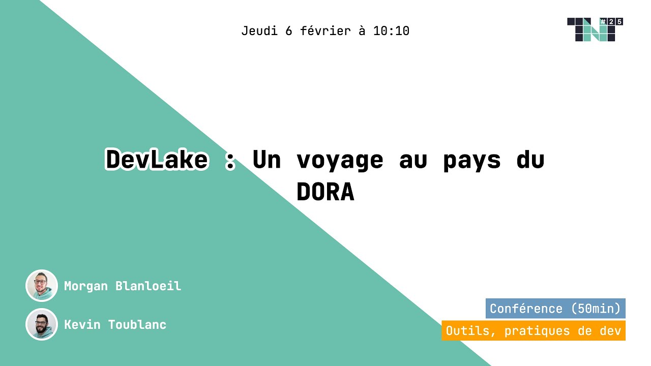 DevLake Un voyage au pays du DORA - Kevin Toublanc, Morgan Blanloeil ...