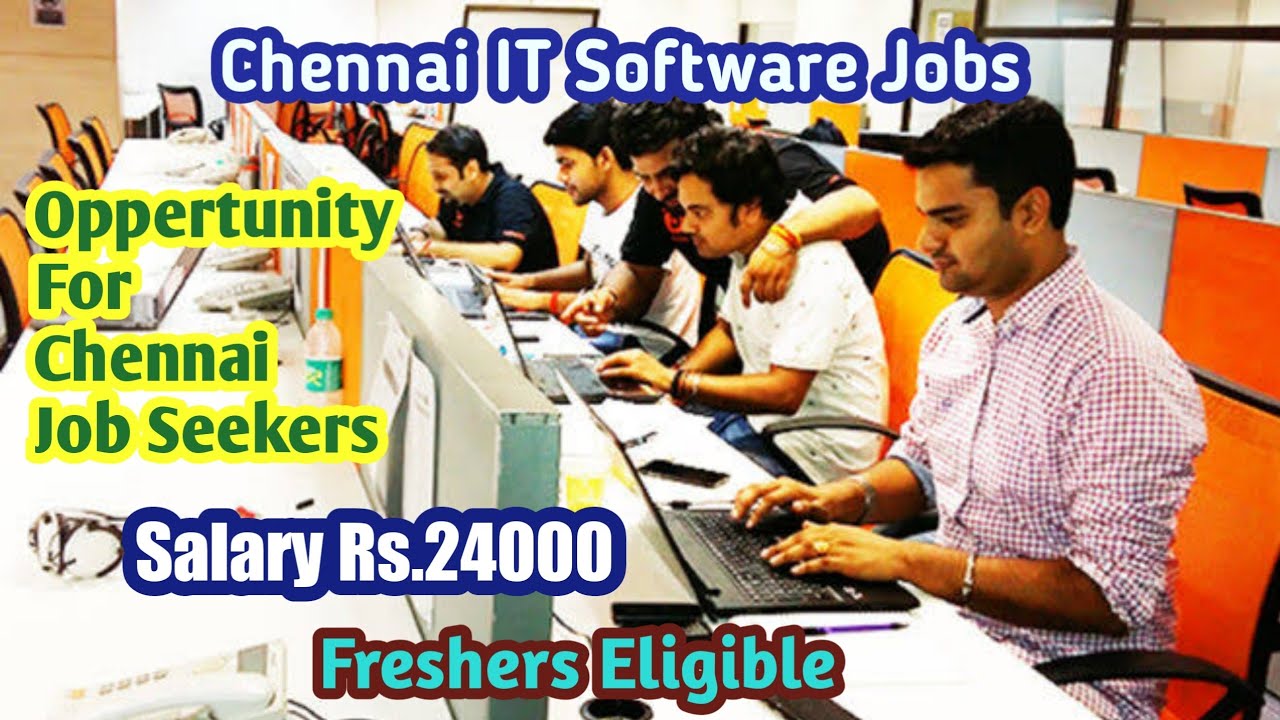 Chennai IT Software Job Vacancies | Chennai District IT Software ...