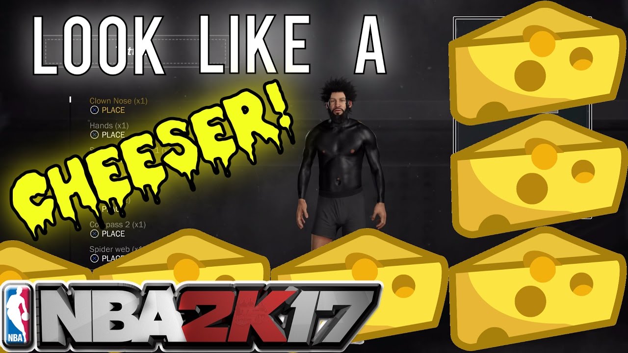 HOW TO LOOK LIKE A CHEESER NBA 2K17 - YouTube