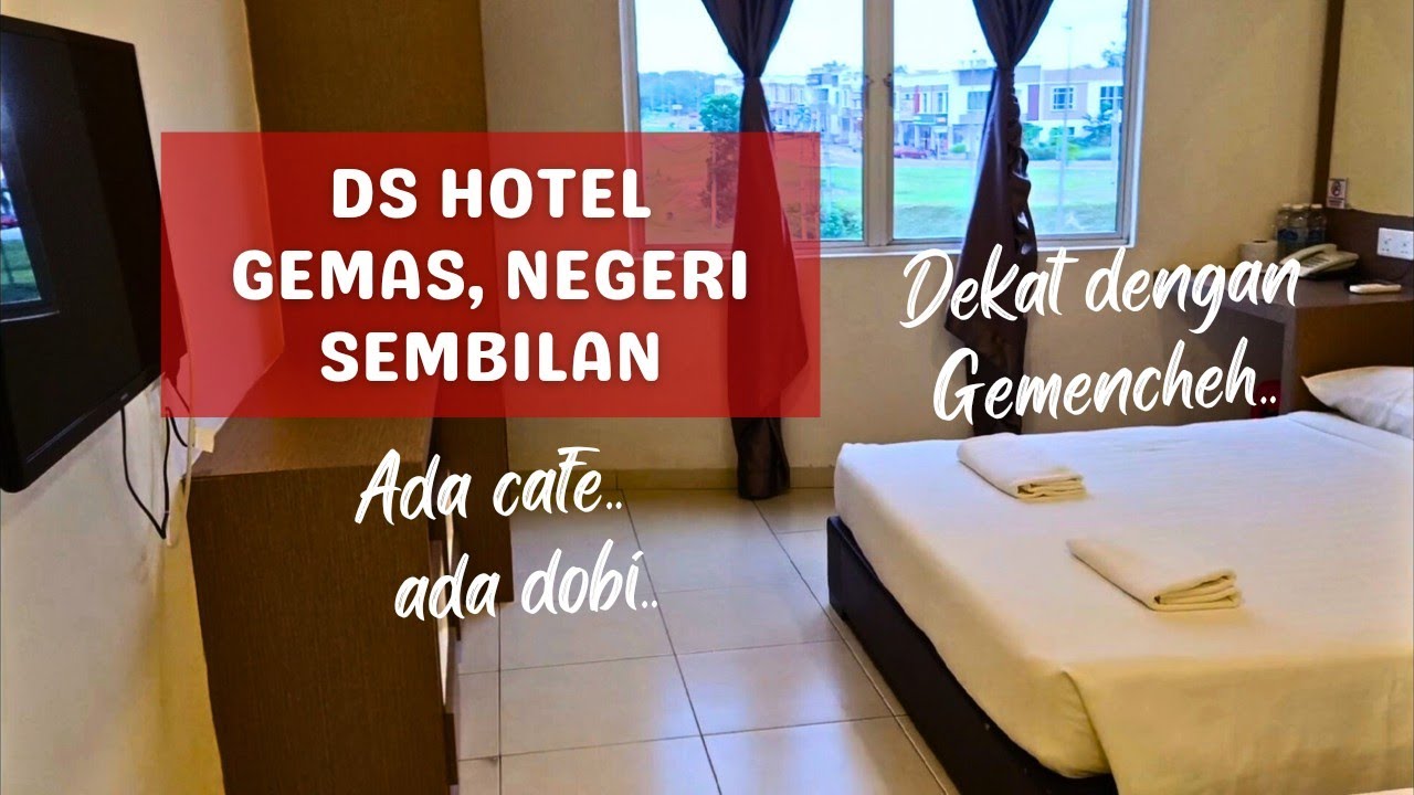 DS Hotel | Gemas, Negeri Sembilan - YouTube