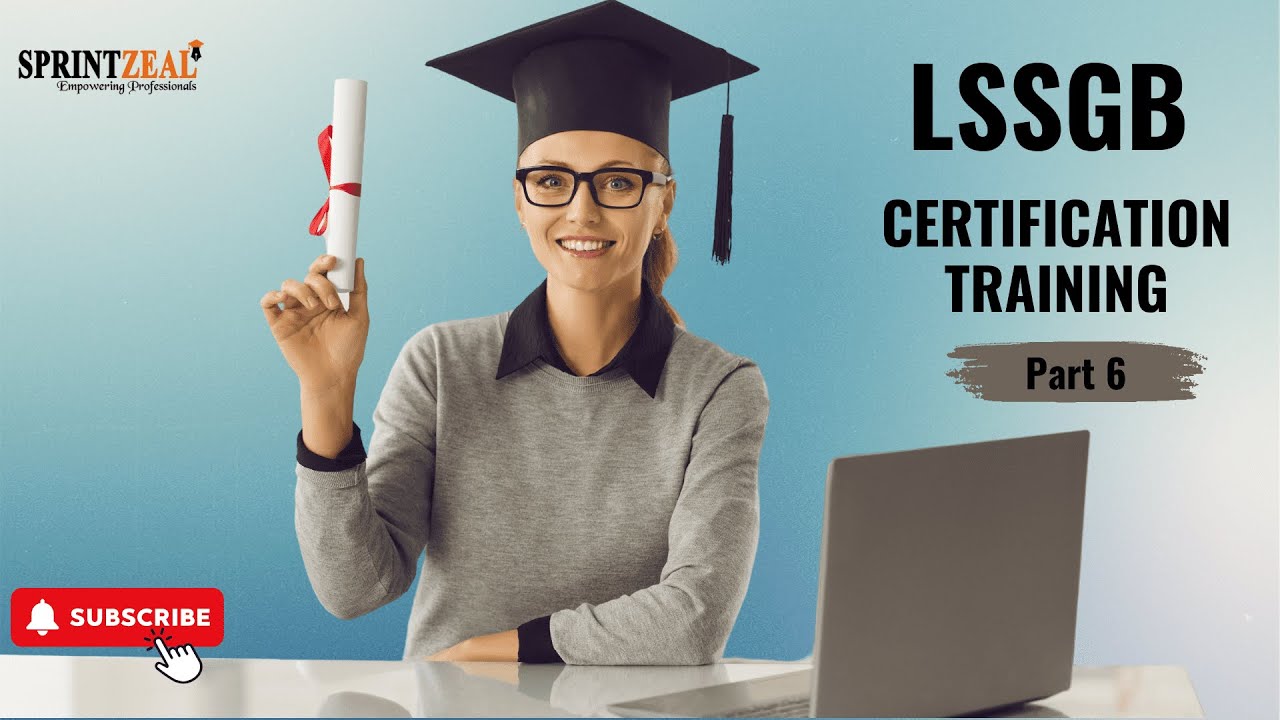 LSSGB | Online LSSGB Certification Training | LSSGB Tutorial Part-6 ...