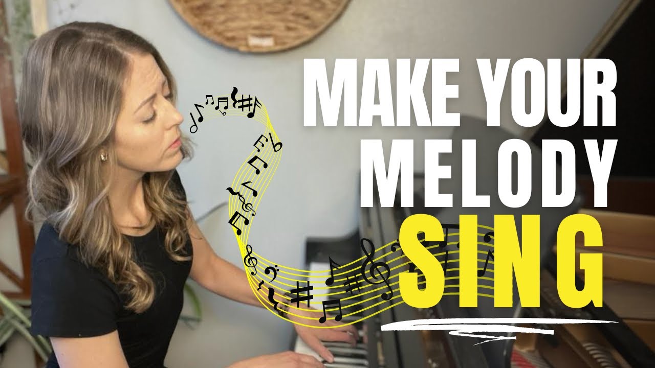 How to make your melody as beautiful as possible (in 3 steps) - YouTube